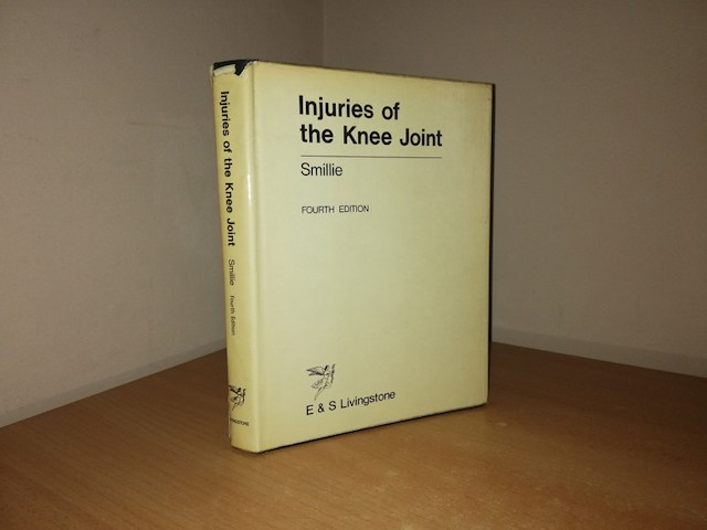 I. S. Smillie - Injuries of the Knee Joint