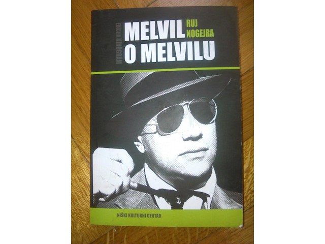 Melvil o Melvilu- Ruj Nogejra- RETKO