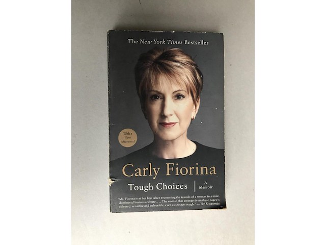Tough Choices: A Memoir - Carly Fiorina