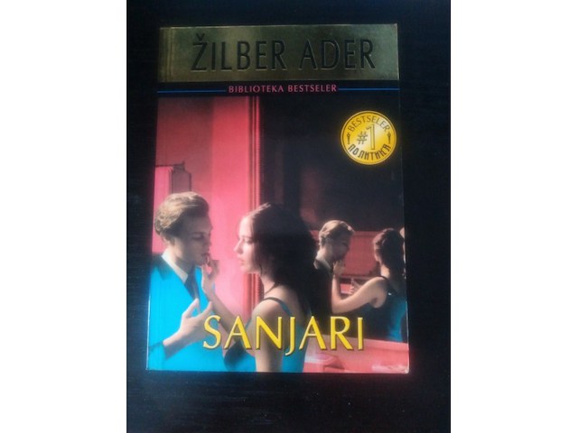 Žilber Ader - Sanjari