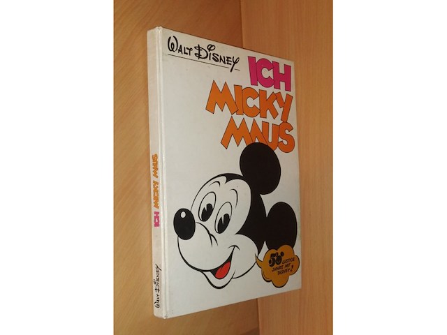 ICH, MICKY MAUS WALT DISNEY * NA NEMAČKOM