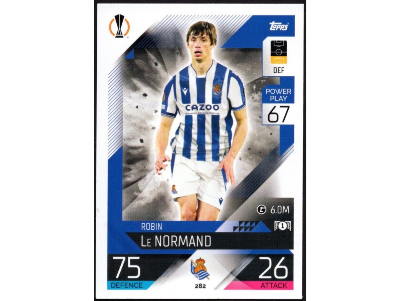 282.Robin Le NORMAND -REAL SOCIEDAD DE FUTBOL - TOPPS