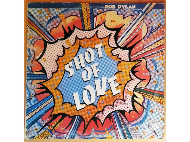 LP BOB DYLAN - Shot Of Love (1982) 3. pressing, VG+