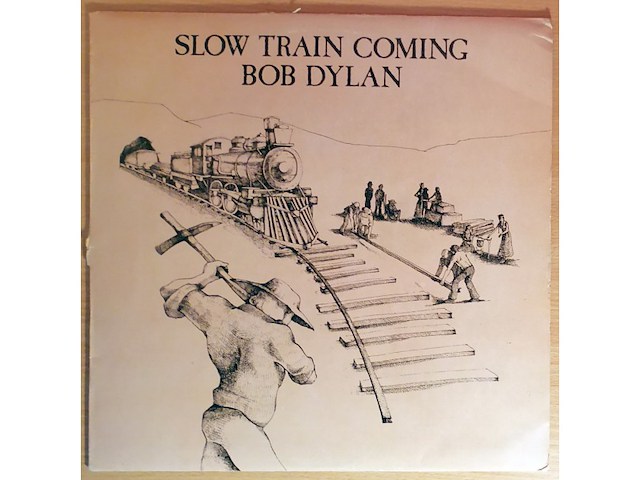 LP BOB DYLAN - Slow Train Coming (1980) odlična