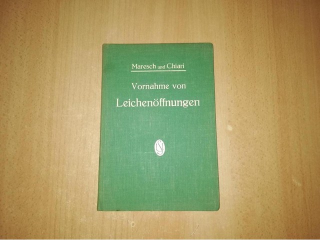 Anleitung zur Vornahme von Leichenoffnungen