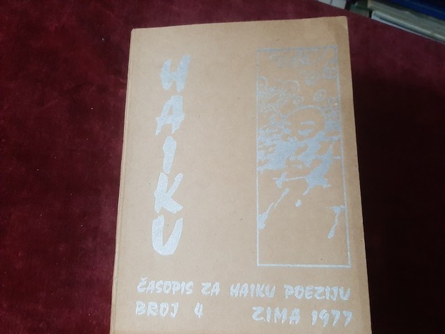 504 HAIKU - Časopis za haiku poeziju 4 / 1977