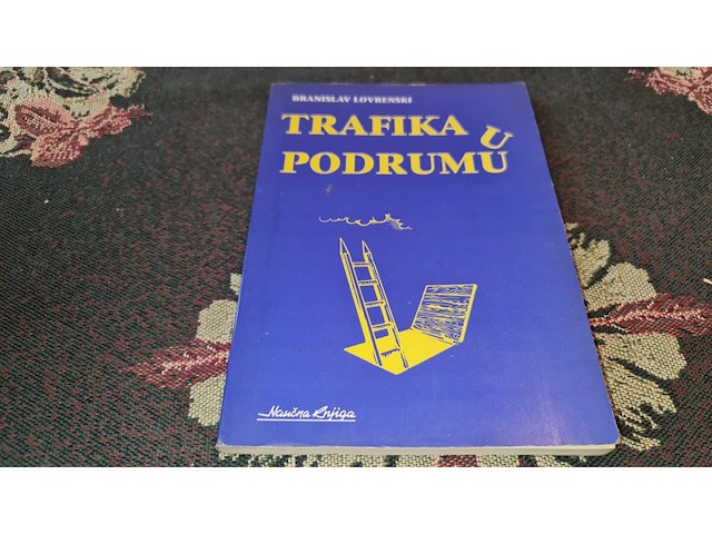 Branislav Lovrenski - Trafika u podrumu