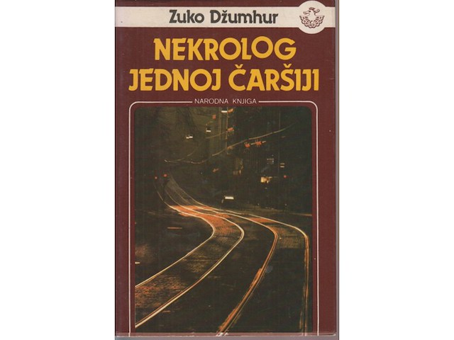 NEKROLOG JEDNOJ ČARŠIJI / ZUKO DŽUMHUR - perfekT