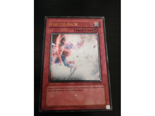 Yu-GI-OH!- Forced back (Ultimate rare)