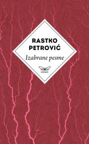 Izabrane pesme Rastka Petrovića