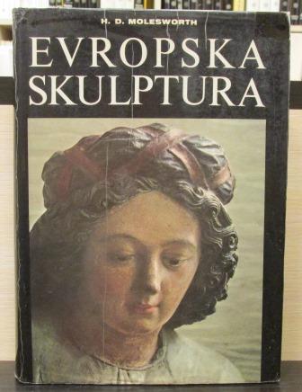 EVROPSKA SKULPTURA – H. D. MOLESWORTH