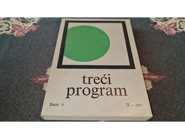 Treći program , broj 73 II - 1987
