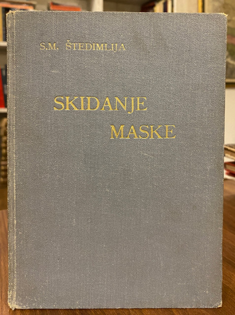 Skidanje maske - S. M. Štedimlija (1932)