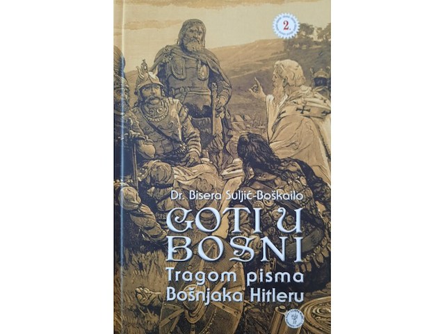 Goti u Bosni - tragom pisma Bosnjaka Hitleru