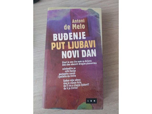 Antoni de Melo BUĐENJE PUT LJUBAVI NOVI DAN