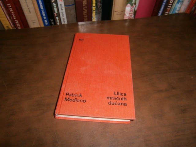 Patrick Modiano - Ulica mracnih ducana