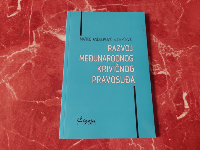 RAZVOJ MEĐUNARODNOG KRIVIČNOG PRAVOSUĐA