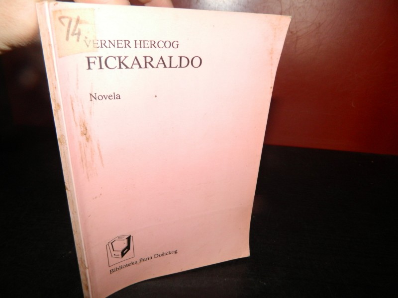 Fickaraldo, Verner Hercog