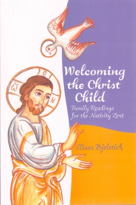 Welcoming the Christ Child – Elissa Bjeletich