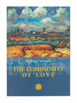 The luminosity of love – Predrag Cicovacki
