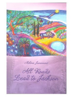 All Roads Lead to Jackson – Milina Jovanovic