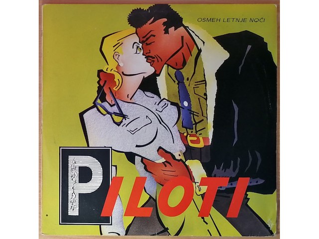 LP PILOTI - Osmeh letnje noći (1988) MINT, M/NM