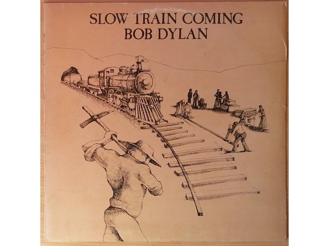 LP BOB DYLAN - Slow Train Coming (1980) NM/VG/NM