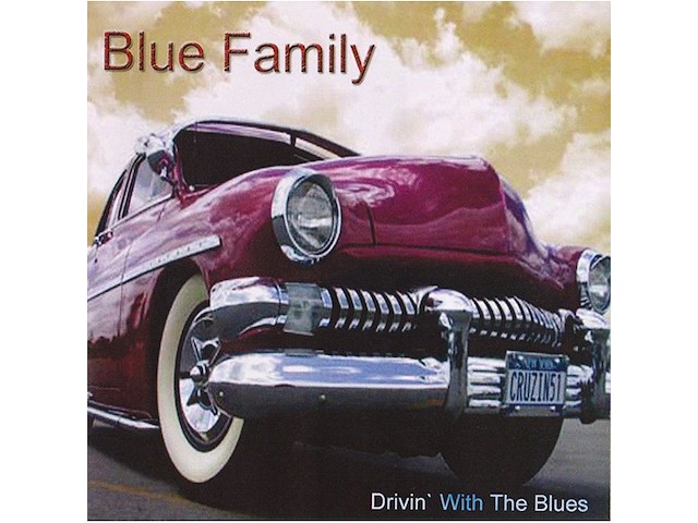 Blue Family – Drivin` With The Blues CDr