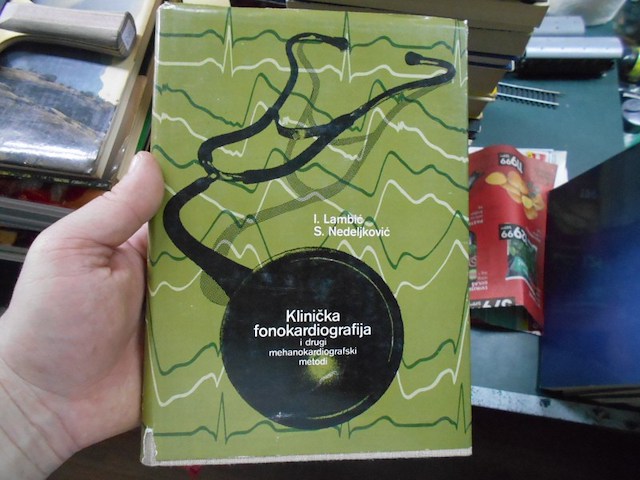 I.Lambić,S.Nedeljković-Klinička fonokardiografija