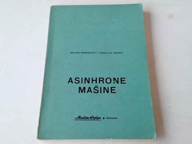 Et - ASINHRONE MASINE - B. Mitrakovic i N. Nikolic