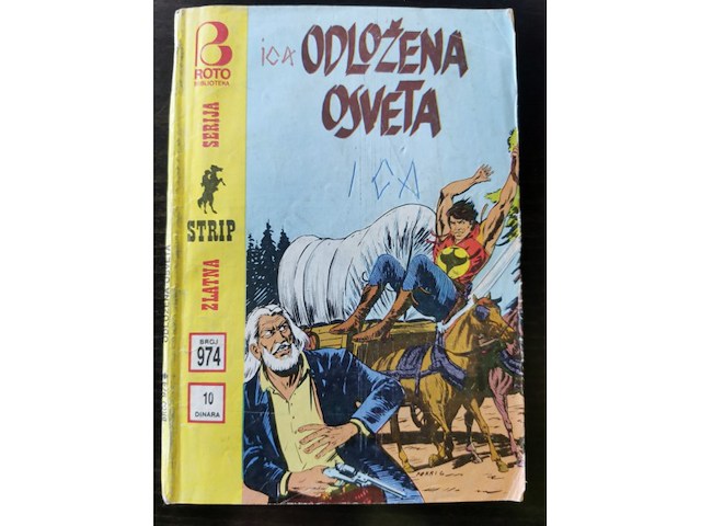 ZLATNA SERIJA ZS 974 - ZAGOR - ODLOŽENA OSVETA