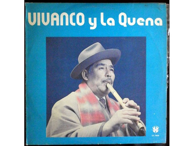 Alejandro Vivanco-Vivanco Y La Quena LP(MINT,Peru,1978)