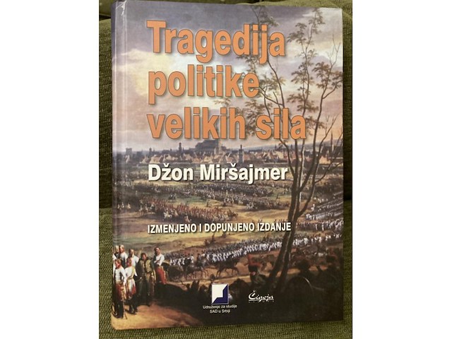 Tragedija politike velikih sila - Džon Miršajmer