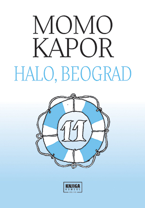 HALO, BEOGRAD, Momo Kapor