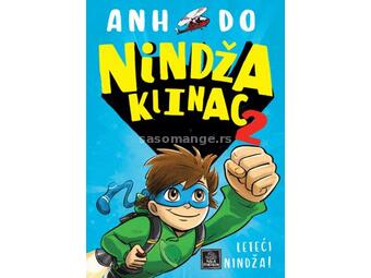 Nindža klinac. 2, Leteći nindža!