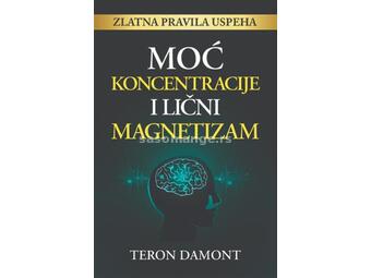 Moć koncentracije i Lični magnetizam