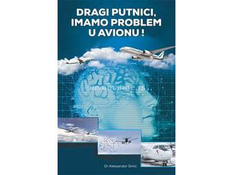 Dragi putnici, imamo problem u avionu!