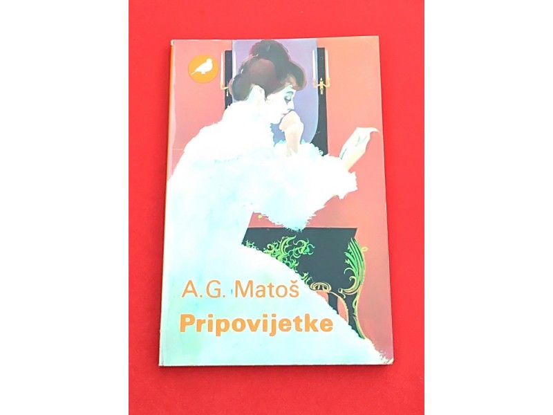 Pripovijetke A.G .Matoš