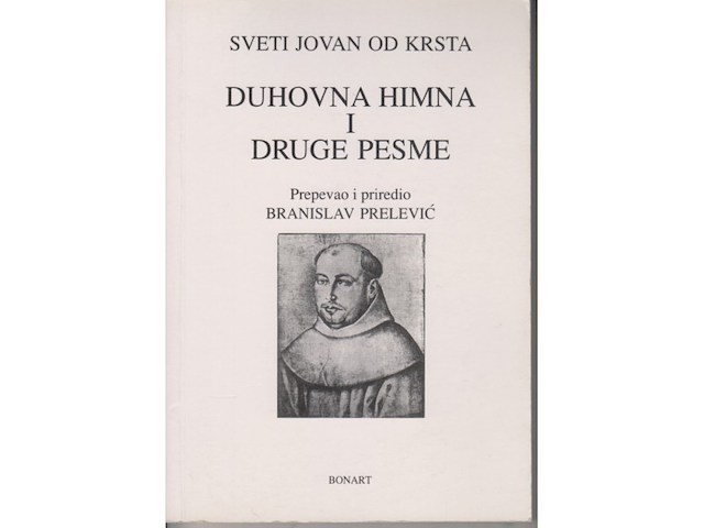 DUHOVNA HIMNA I DRUGE PESME / SVETI JOVAN OD KRSTA