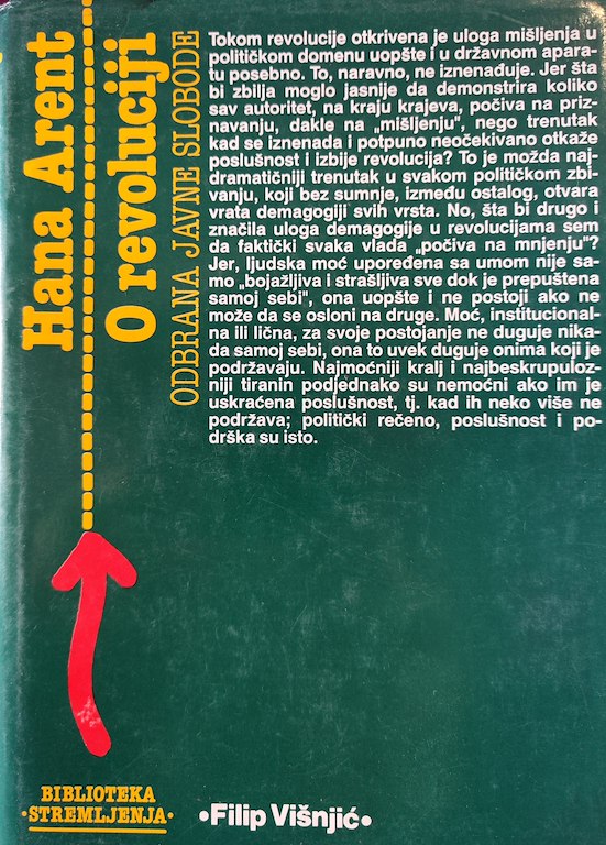 O REVOLUCIJI ODBRANA JAVNE SLOBODE HANA ARENT