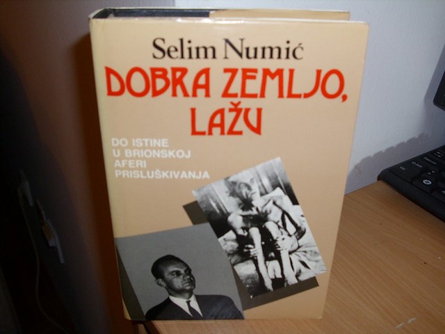 DOBRA ZEMLJO,LAŽU-Selim Numić(KAO NOVA)