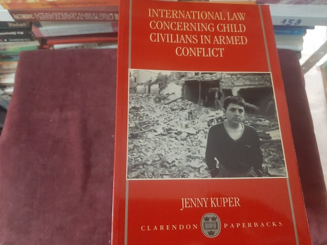 602 International Law Concerning Child Civilians in Arm