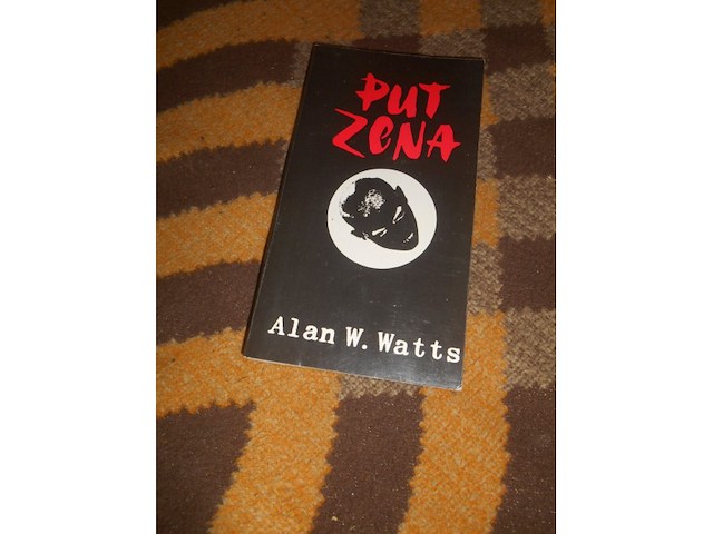 Alan Watts - Put zena