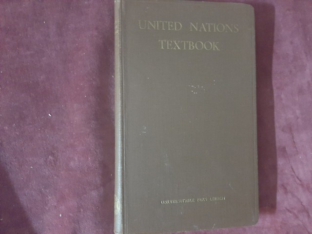 601 UNITED NATIONS TEXTBOOK Retko u ponudi