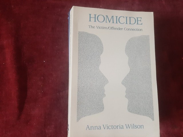 501 Homicide: The Victim/Offender Connection