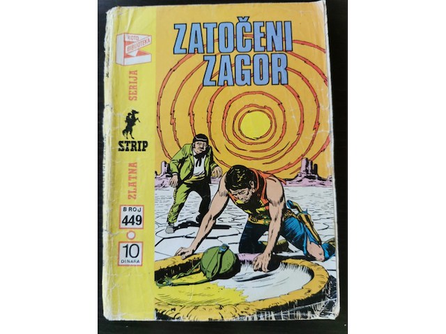 ZLATNA SERIJA ZS 449 - ZAGOR - ZATOČENI ZAGOR