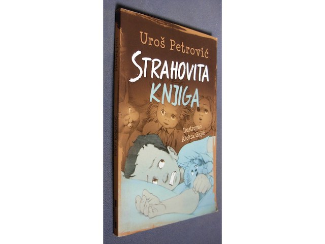STRAHOVOTA KNJIGA - Uroš Petrović