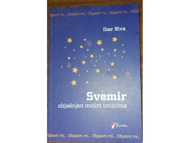 SVEMIR objasnjenj mojim unucima