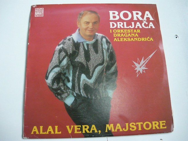 Bora Drljača - Alal vera majstore