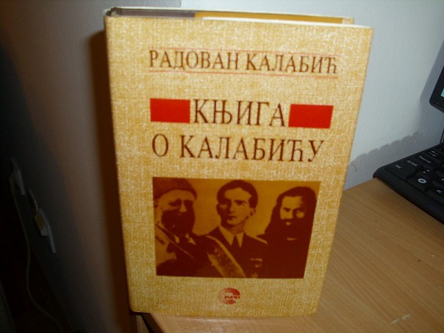 KNJIGA O KALABIĆU-Radovan Kalabić-(KAO NOVO)-